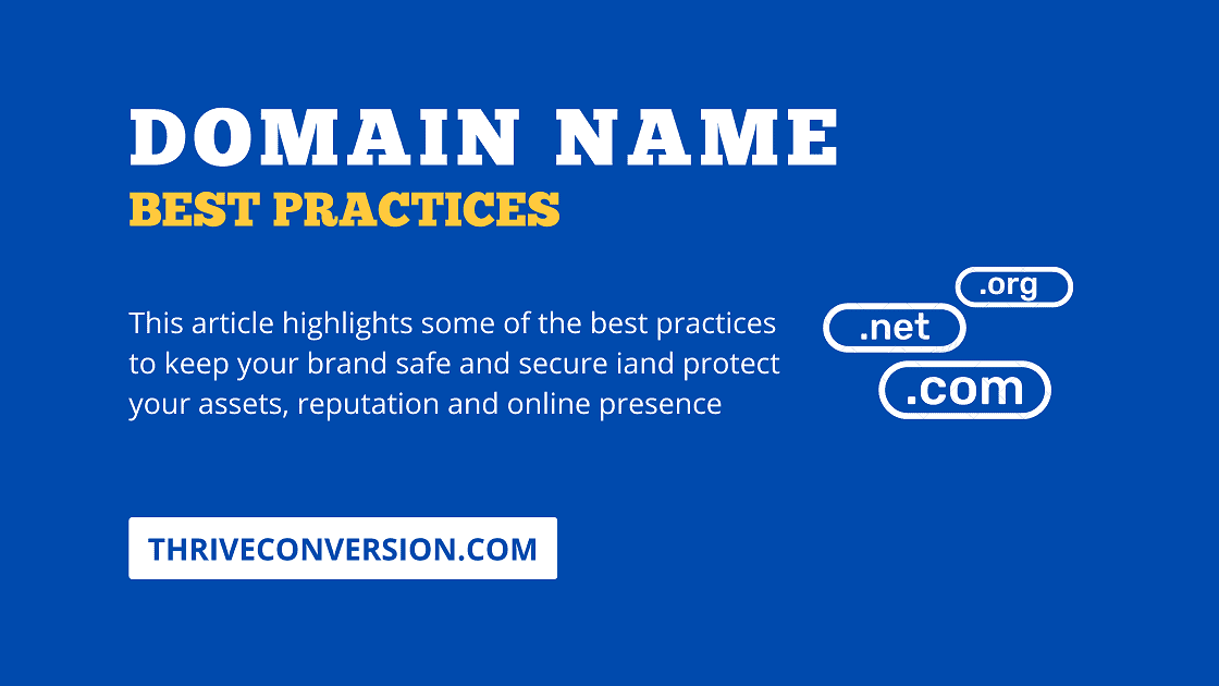 5 Domain Name Best Practices to Keep Your Brand Protected - Thrive ...